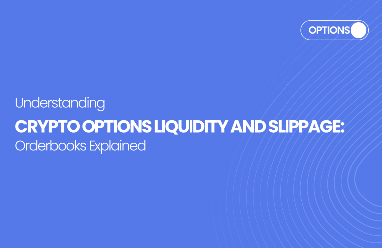 Options Liquidity & Slippage: Orderbooks Explained